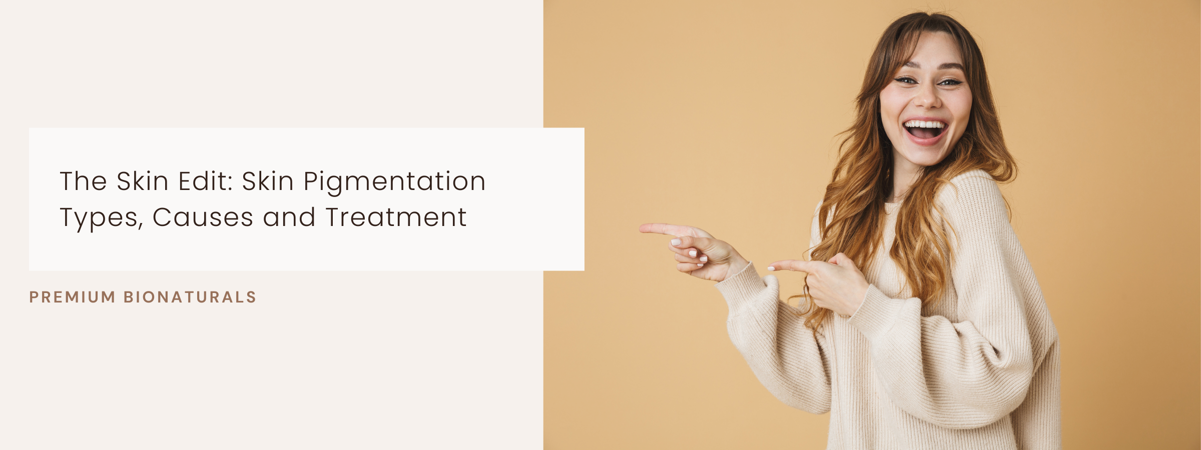 The Skin Edit: Skin Pigmentation Types, Causes and Treatment – Premium ...