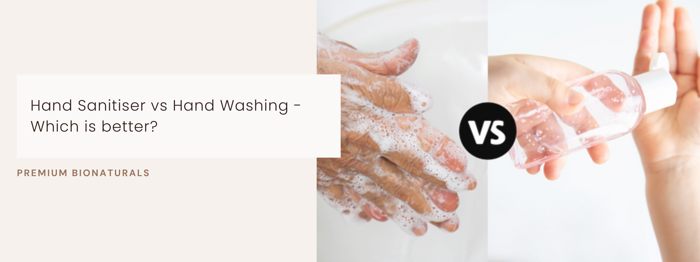 Hand Sanitiser vs Hand Washing - Which is better? – Premium Bionaturals